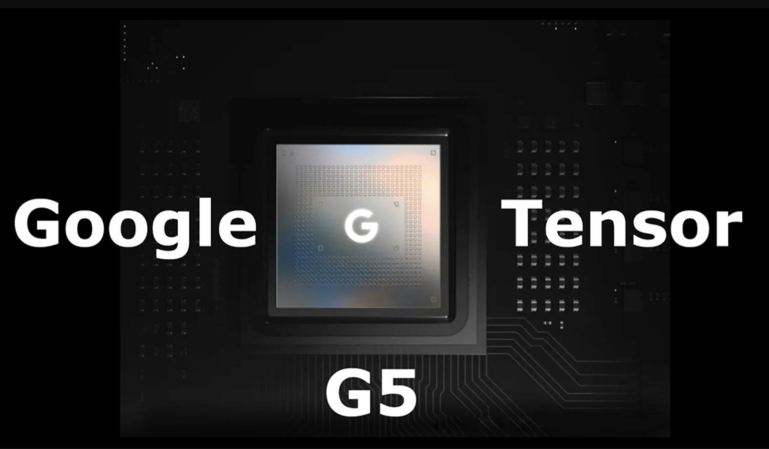 Google Pixel 10 Series Powered By Tensor G5 Will Deliver 50% Better Camera Performance - Trak.in ...